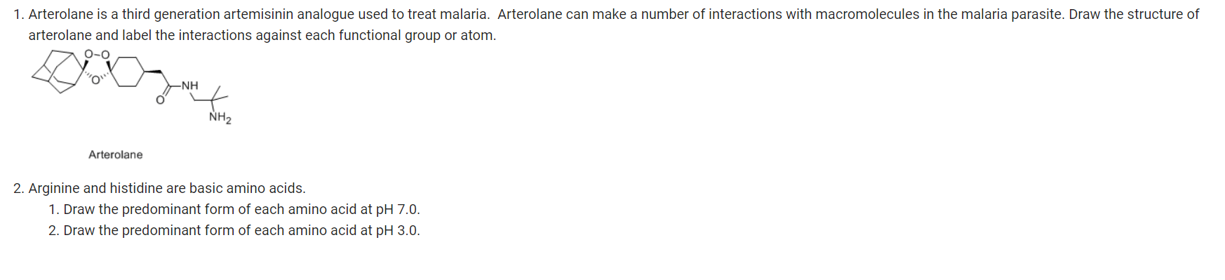 Solved 1. Arterolane is a third generation artemisinin | Chegg.com