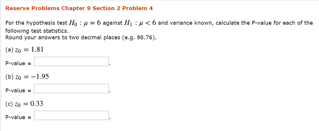 Solved Reserve Problems Chapter 9 Section 2 Problem 4 For | Chegg.com