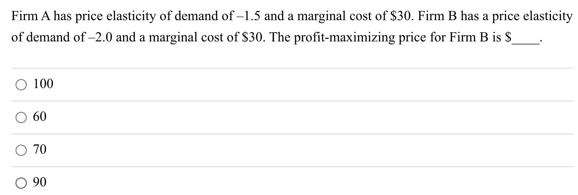 Solved Firm A has price elasticity of demand of -1.5 and a | Chegg.com