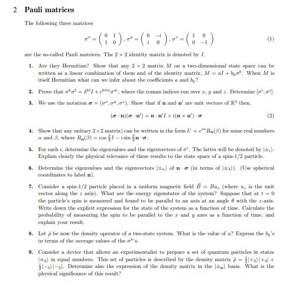 Solved 2 ﻿Pauli matricesThe following three | Chegg.com