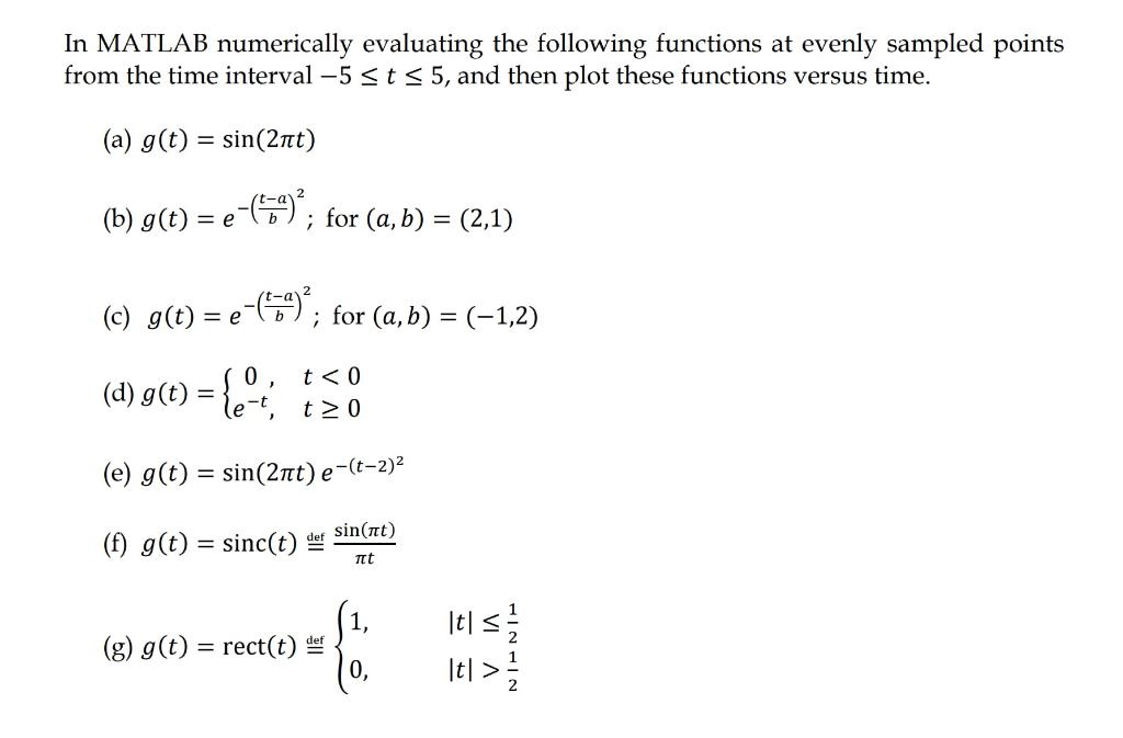Solved In MATLAB numerically evaluating the following | Chegg.com