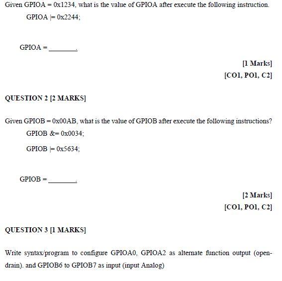 Given GPIOA =0×1234, what is the value of GPIOA after | Chegg.com