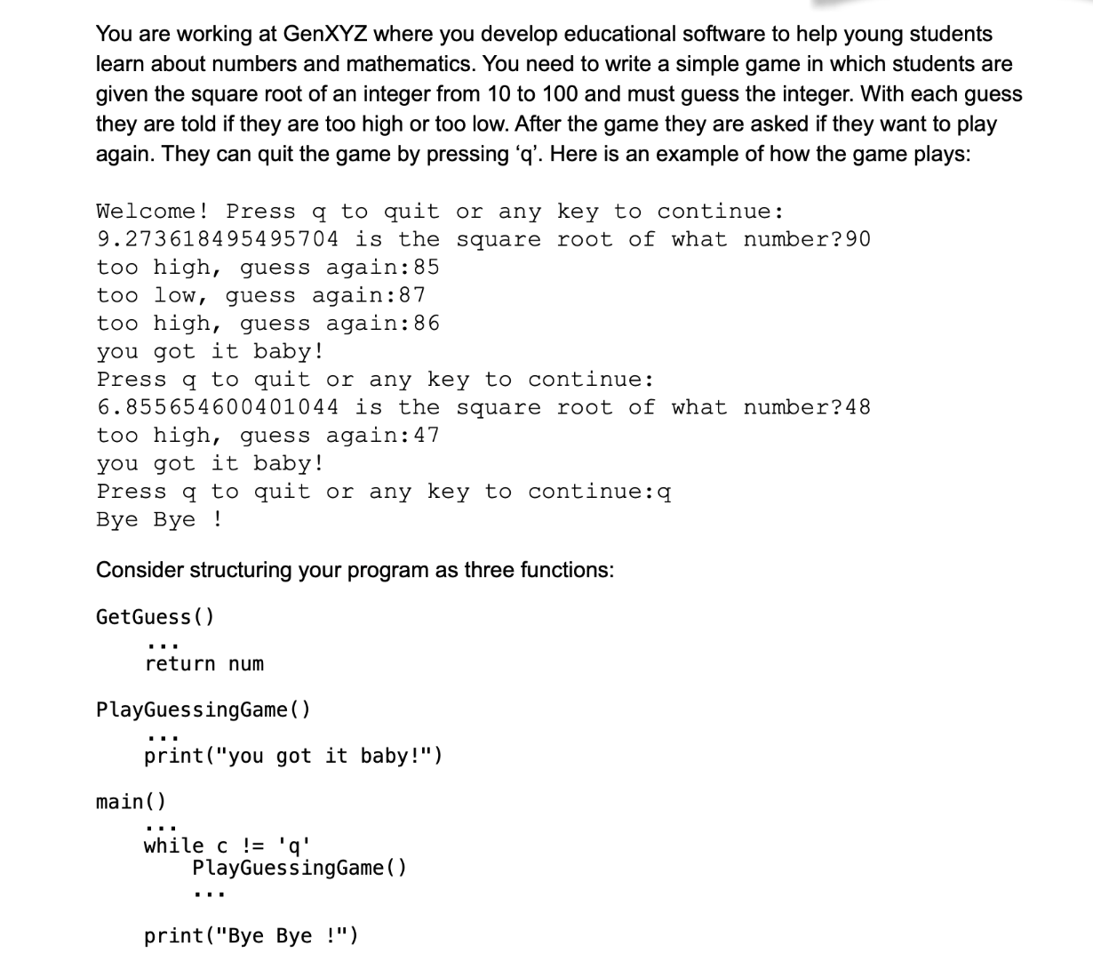 Solved You are working at GenXYZ where you develop | Chegg.com