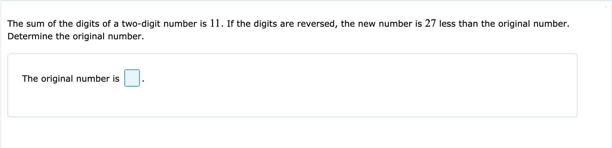Solved The sum of the digits of a two-digit number is 11. If | Chegg.com