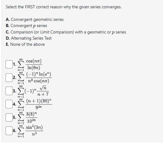 Solved Select the FIRST correct reason why the given series | Chegg.com