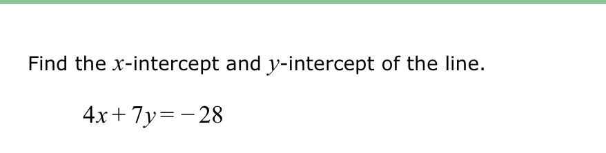 Solved Find the x-intercept and y-intercept of the | Chegg.com