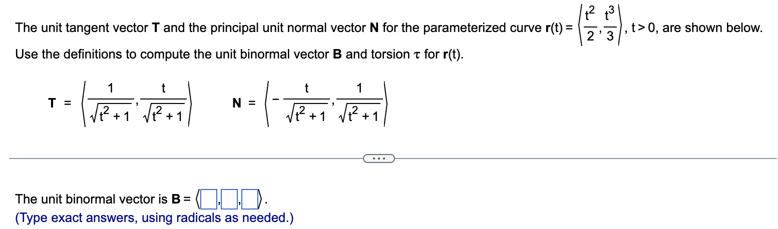 Solved The unit tangent vector T and the principal unit | Chegg.com