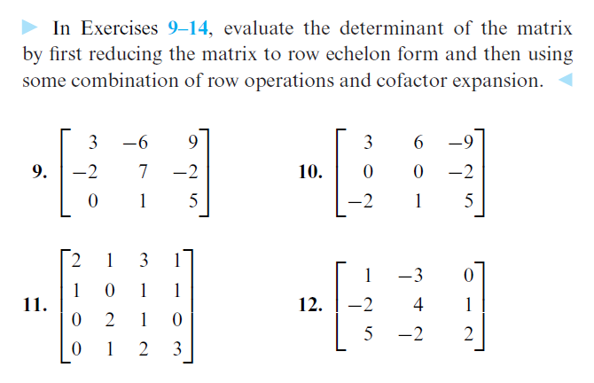 Solved In Exercises 9-14, evaluate the determinant of the | Chegg.com