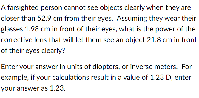 Solved A farsighted person cannot see objects clearly when | Chegg.com