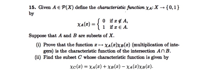 Solved 15. Given A E P(X) define the characteristic function | Chegg.com