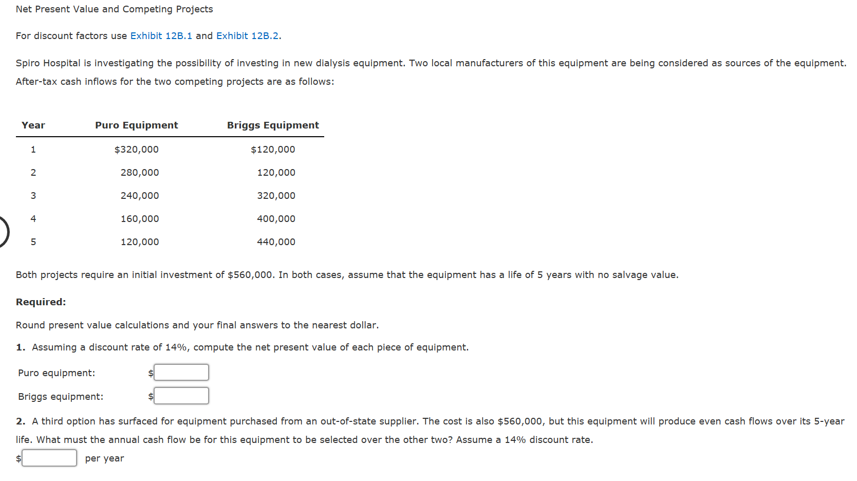Solved Net Present Value and Competing Projects For discount | Chegg.com