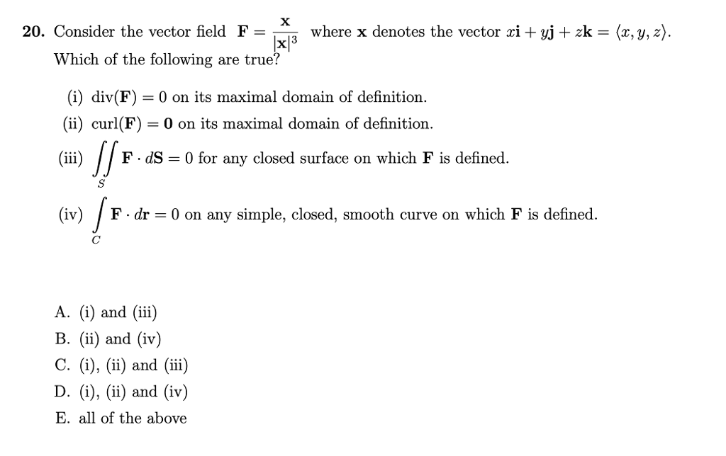 Solved Consider the vector field F = x / |x|^3 where x | Chegg.com