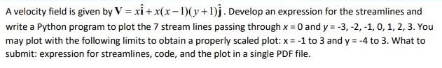 Solved A velocity field is given by V=xi^+x(x−1)(y+1)j^. | Chegg.com