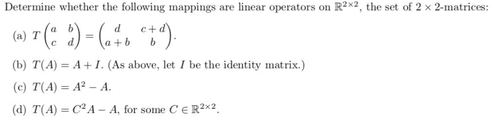 Solved Determine whether the following mappings are linear | Chegg.com