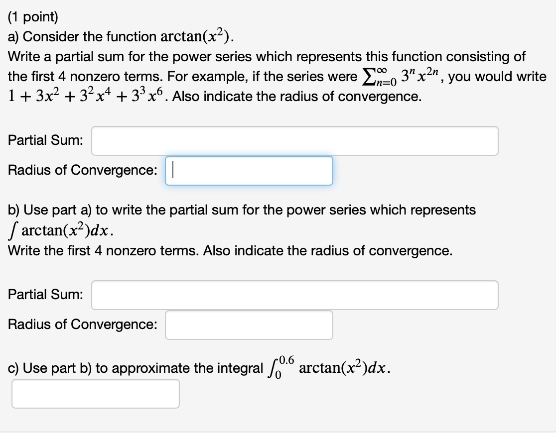 Solved (1 point) a) Consider the function arctan(x2). Write | Chegg.com
