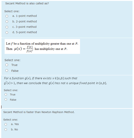 Solved Secant Method is also called as? Select one: a. | Chegg.com