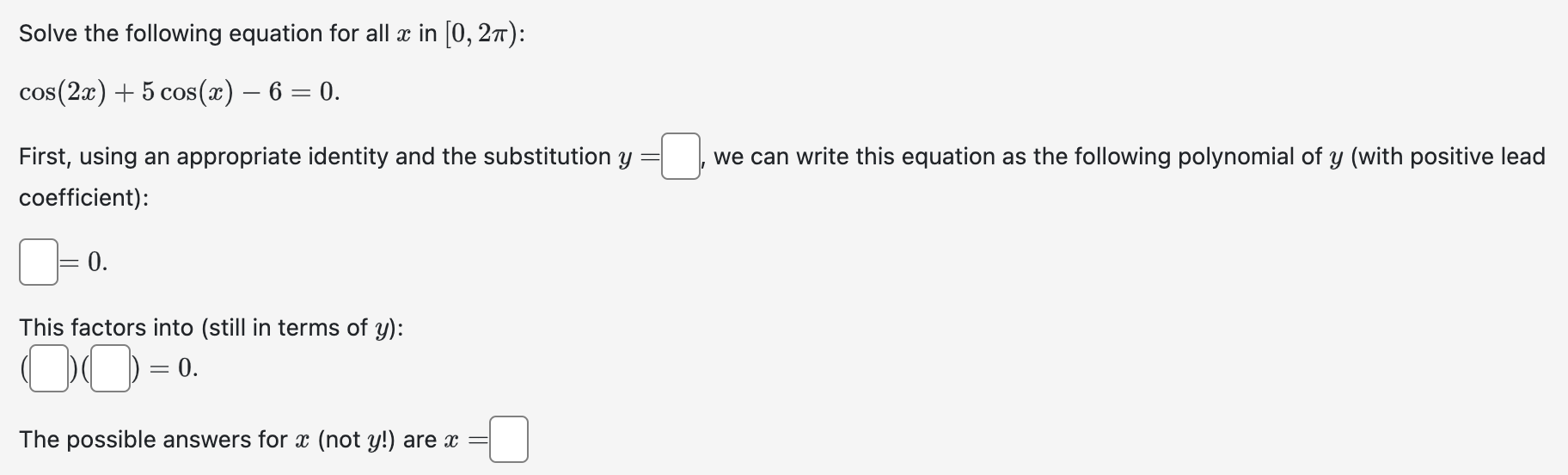 Solved Solve the following equation for all x in [0,2π) : | Chegg.com