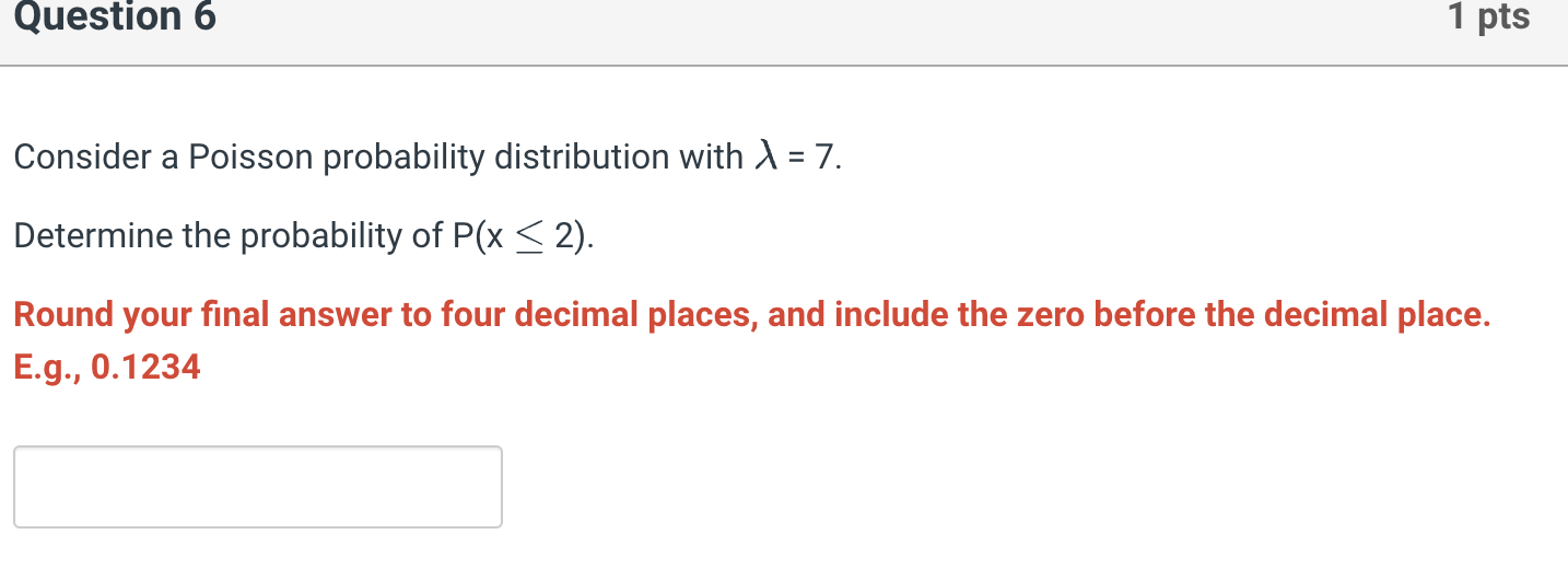 Solved Consider a Poisson probability distribution with λ=7. | Chegg.com