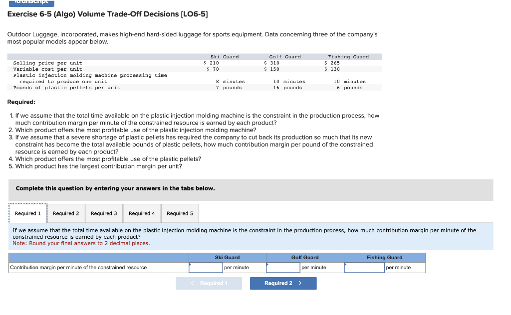 Solved Exercise 6-5 (Algo) Volume Trade-Off Decisions | Chegg.com