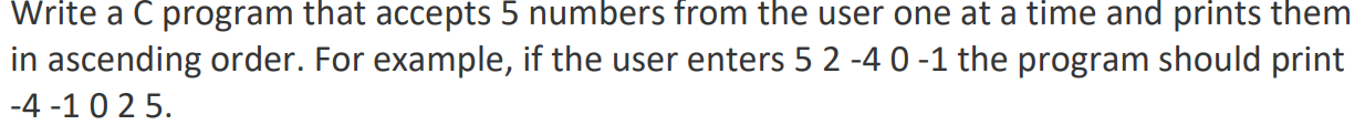 Solved Write a C program that accepts 5 numbers from the | Chegg.com