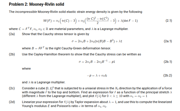 Problem 2: Mooney-Rivlin solid The incompressible | Chegg.com