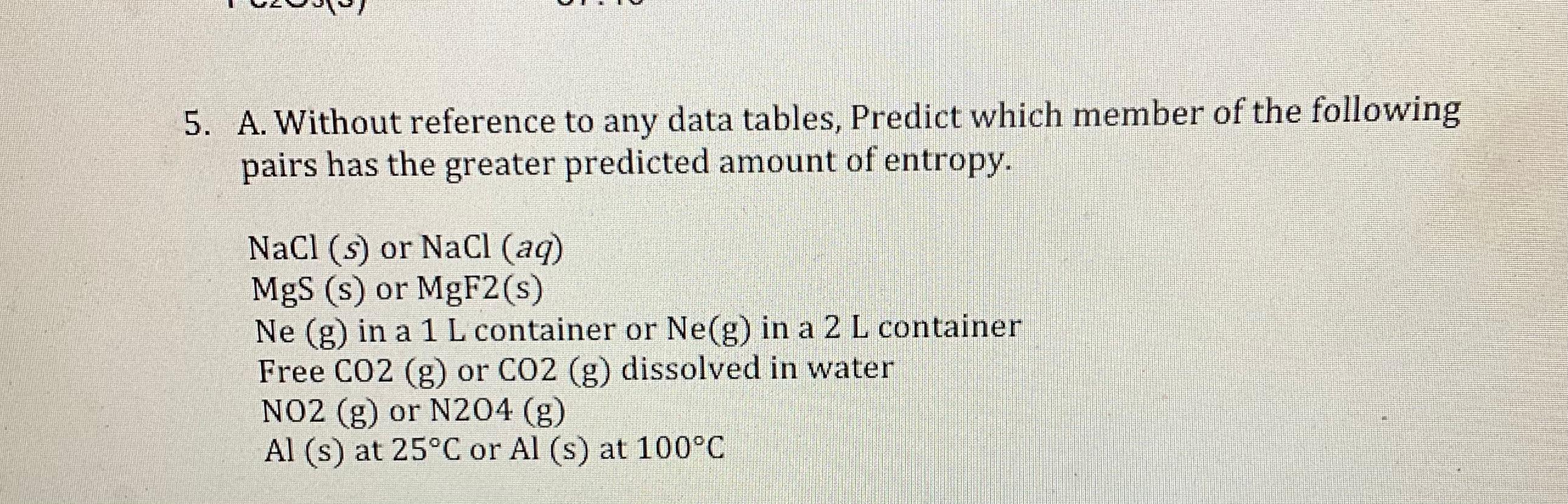 Solved 5. A. Without reference to any data tables, Predict | Chegg.com