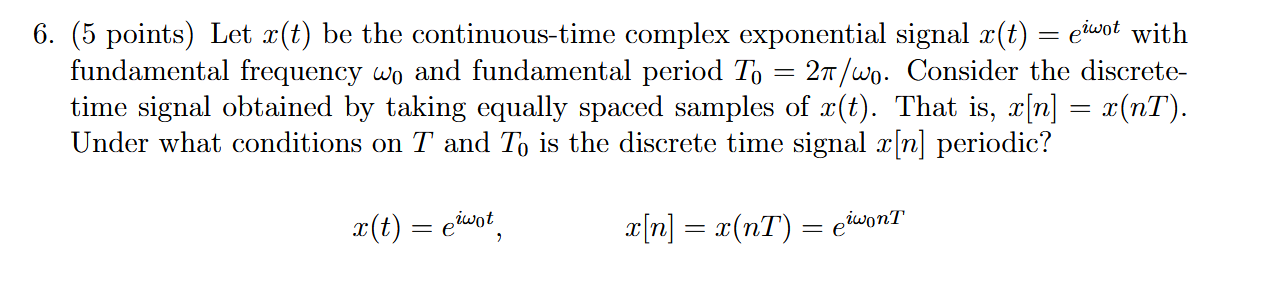 Solved (5 ﻿points) ﻿Let x(t) be ﻿the continuous-time complex | Chegg.com