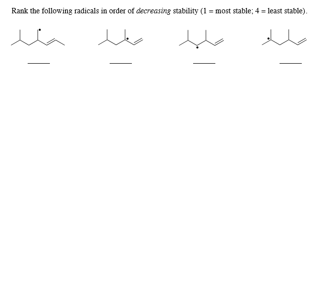 Solved Rank The Following Radicals In Order Of Decreasing