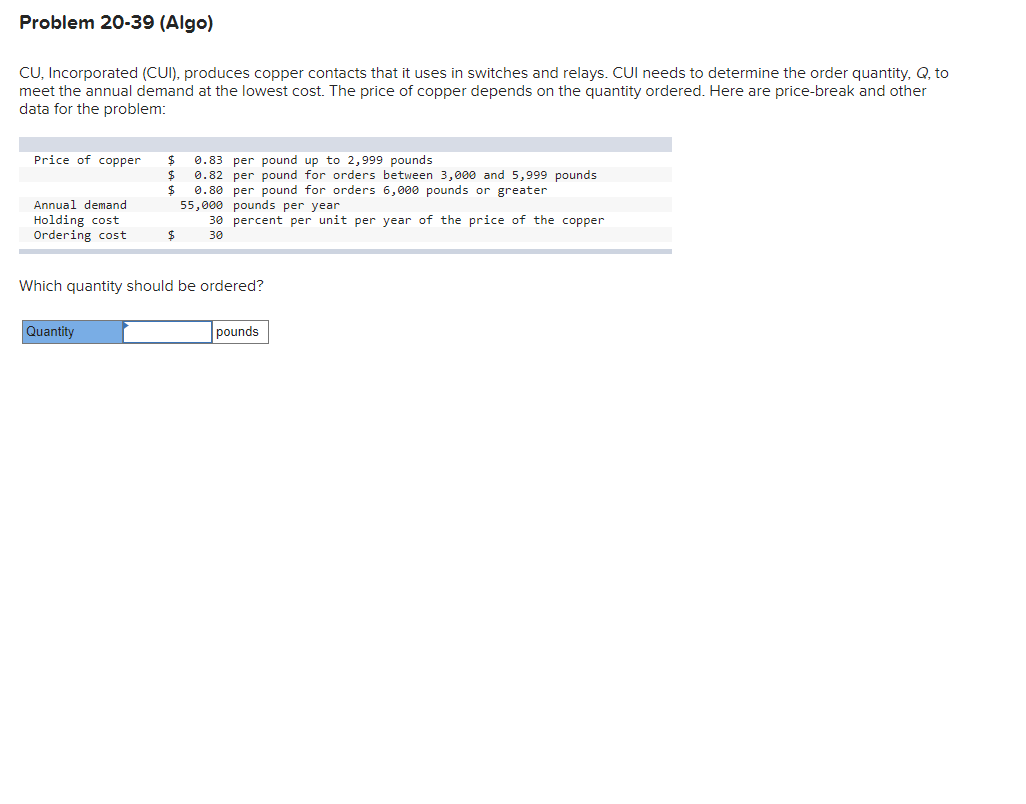 Solved Problem 20-39 (Algo) CU, Incorporated (CUI), produces | Chegg.com