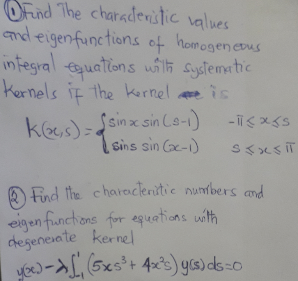 Solved O Find The Characteristic Values And Eigen Functions