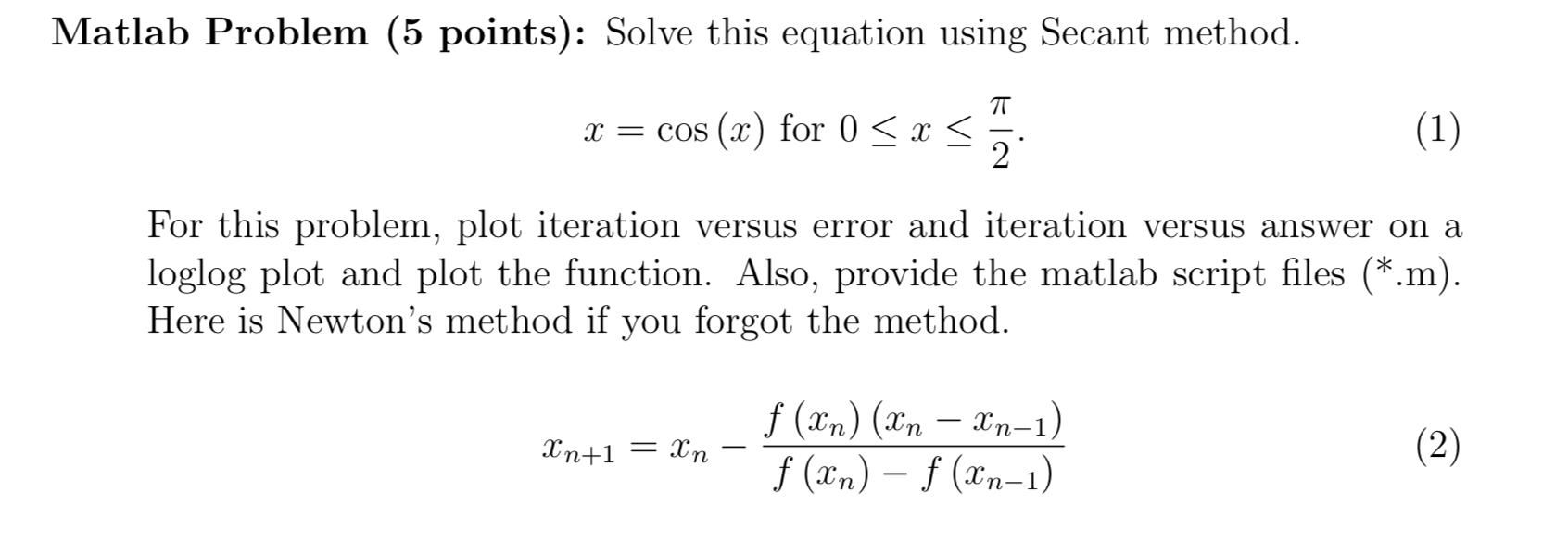 Matlab Problem (5 points): Solve this equation using | Chegg.com