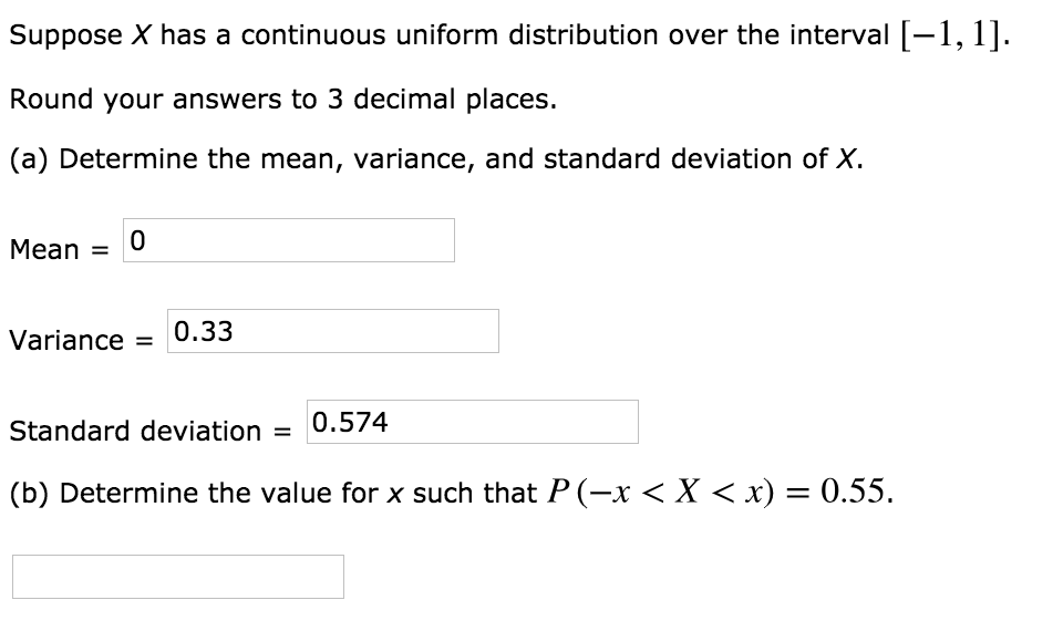 Solved Suppose X has a continuous uniform distribution over | Chegg.com Solved Suppose X has a continuous uniform distribution over | Chegg.com