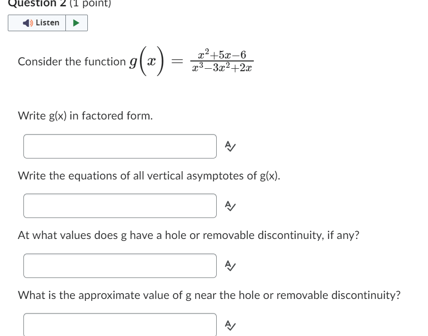 Solved Consider the function g(x)=x3−3x2+2xx2+5x−6 Write | Chegg.com