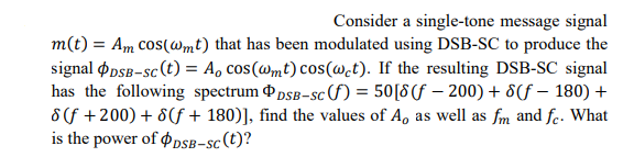 Solved Consider a single-tone message signal m(t)=Amcos(ωmt) | Chegg.com