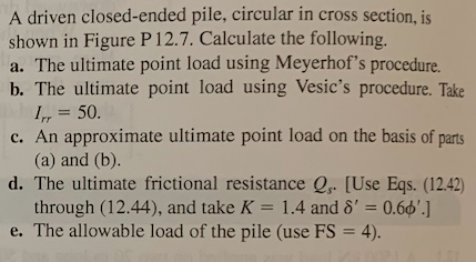 Solved A driven closed-ended pile, circular in cross | Chegg.com