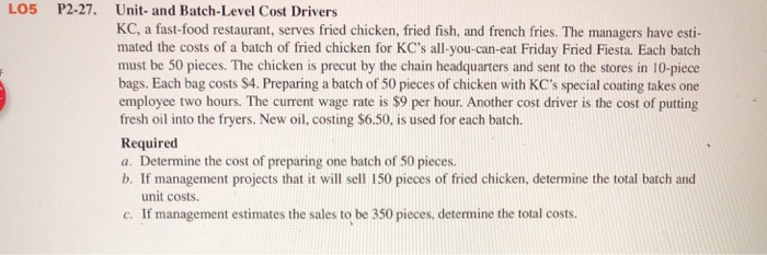 Solved L05 P2-27, Unit-and Batch-Level Cost Drivers KC, a | Chegg.com