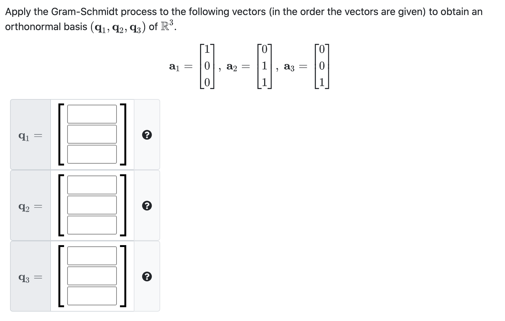 Solved Apply the Gram-Schmidt process to the following | Chegg.com