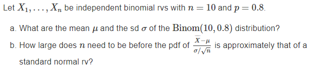 Solved = Let X1,..., X, be independent binomial rvs with n = | Chegg.com