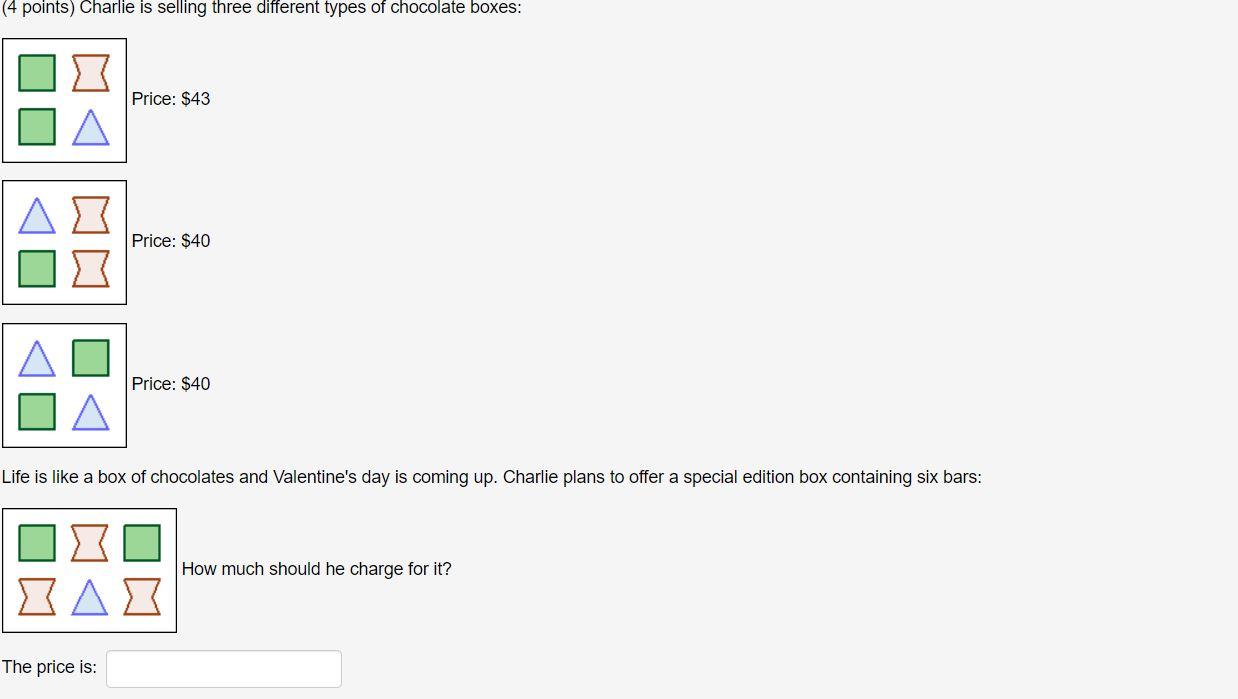 Solved (4 points) Charlie is selling three different types | Chegg.com