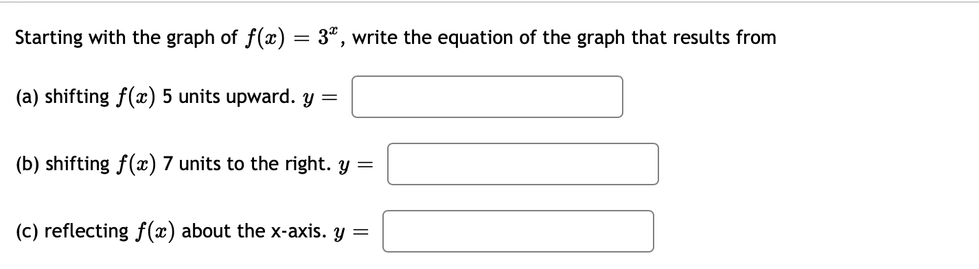Solved Starting with the graph of f(x) = 3a, write the | Chegg.com