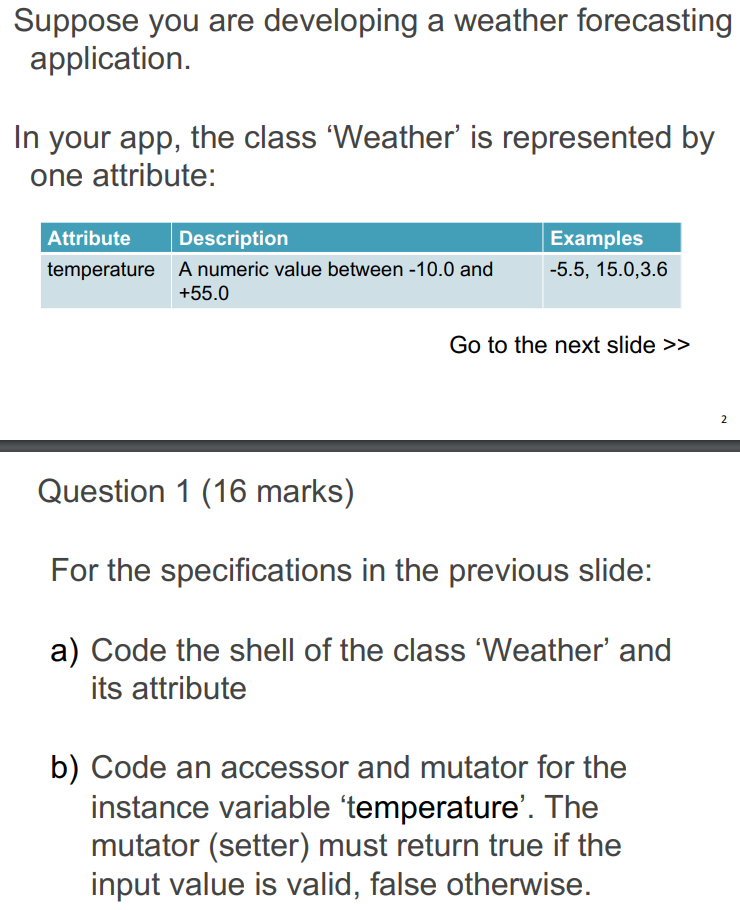 Solved Suppose you are developing a weather forecasting | Chegg.com