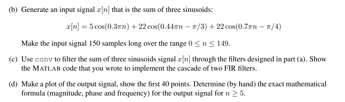 Nulling filters are filters that completely eliminate | Chegg.com