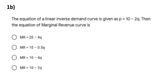 Solved 1b) The equation of a linear inverse demand curve is | Chegg.com
