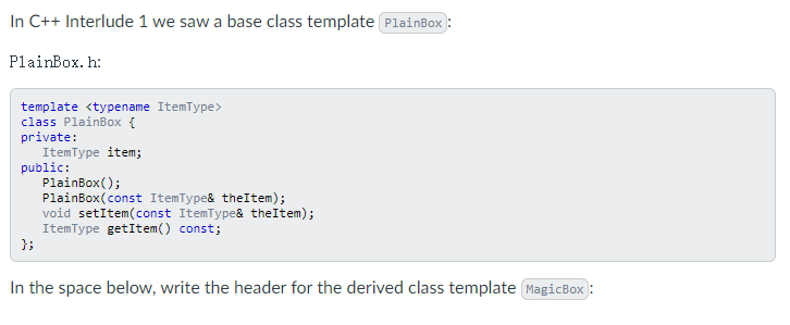 Solved In C++ Interlude 1 we saw a base class template | Chegg.com