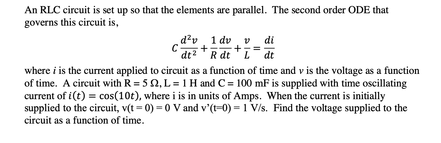 Solved An RLC circuit is set up so that the elements are | Chegg.com