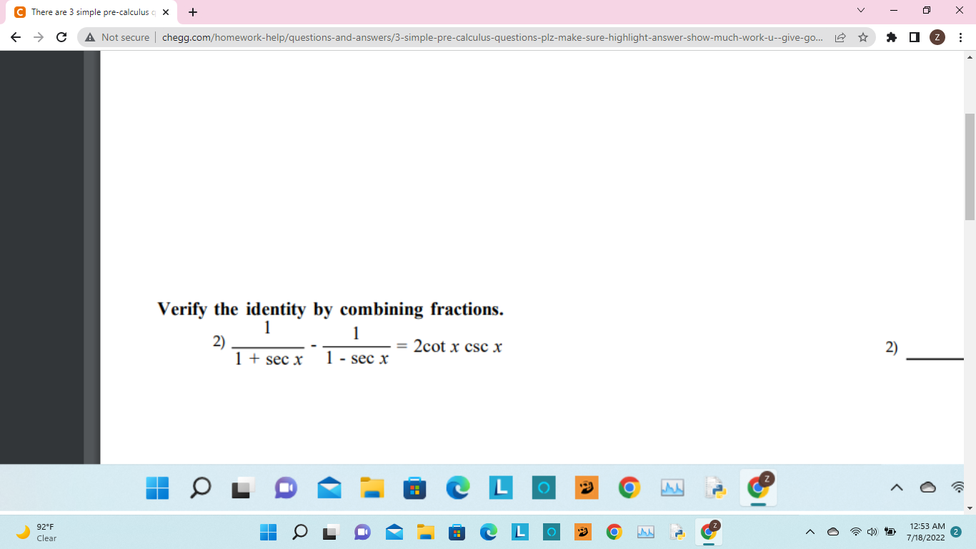 Solved Verify the identity by combining fractions. 2) | Chegg.com