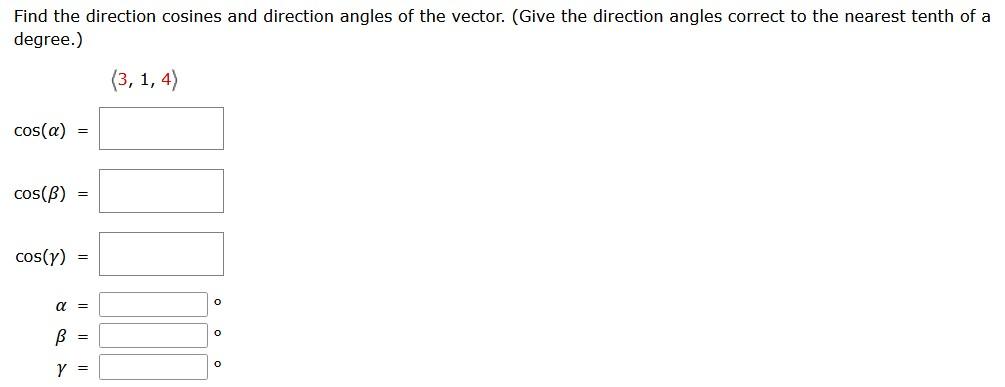 Solved Find the direction cosines and direction angles of | Chegg.com