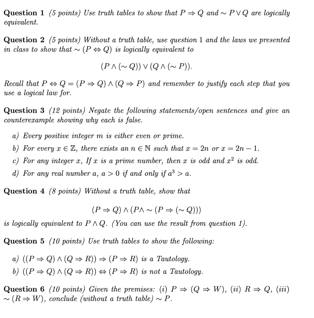Solved Question 1 (5 points) Use truth tables to show that P | Chegg.com