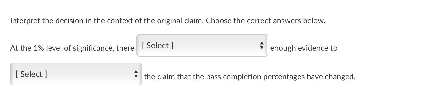 Solved The pass completion percentages of 10 college | Chegg.com