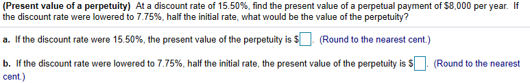 Solved (Present value of a perpetuity) At a discount rate of | Chegg.com